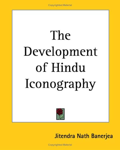 The Development Of Hindu Iconography: Banerjea, Jitendra Nath ...