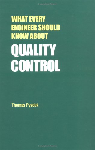 What Every Engineer Should Know about Quality Control: Pyzdek ...