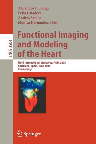 Functional Imaging and Modeling of the Heart: Frangi, Alejandro F ...
