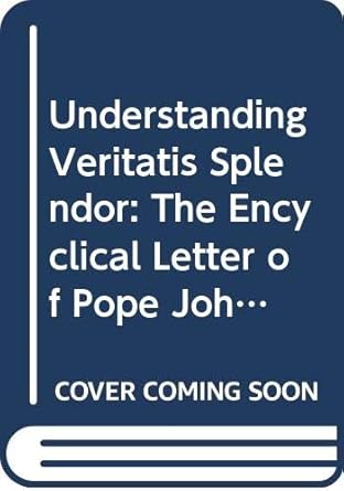 Understanding "Veritatis Splendor": John Wilkins: 9780281047468: Amazon ...