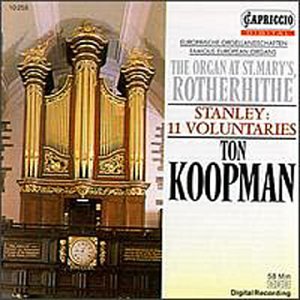 Stanley, Koopman, Ton - Stanley: 11 Voluntaries (Famous European Organs ...