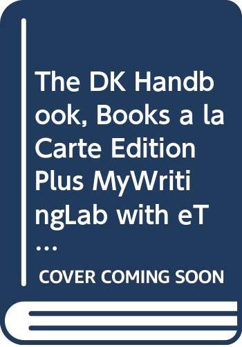 Amazon.com: The DK Handbook, Books a la Carte Edition Plus MyWritingLab ...