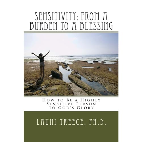 Amazon.com: Sensitivity: From a Burden to a Blessing: How to be a ...