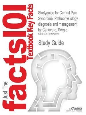 By Cram101 Textbook Reviews Studyguide for Central Pain Syndrome ...