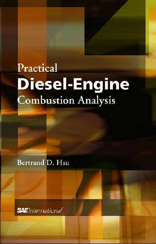 Practical Diesel-Engine Combustion Analysis: Hsu, Bertrand D.: 9780768009149: Amazon.com: Books