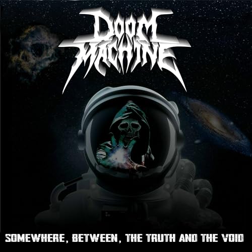 Somewhere Between The Truth And The Void von Doom Machine bei Amazon ...