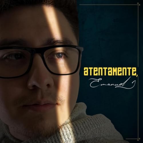 Amazon.com: Atentamente, : Emanuel J: Digital Music