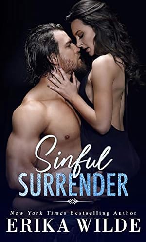 Sinful Surrender (The Sinful Series Book 1) - Kindle edition by Wilde, Erika. Contemporary ...