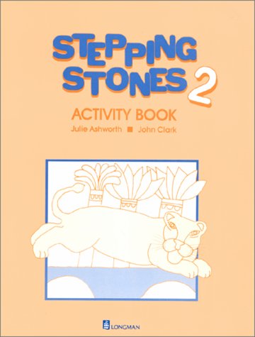Stepping Stones 2: Activity Book (Stepping Stones): Julie Ashworth ...
