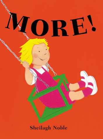 Amazon.com: More! (Toddler series): 9781840891270: Noble, Sheilagh: Books