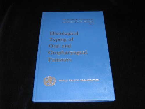 International Histological Classification of Tumours: Histological ...