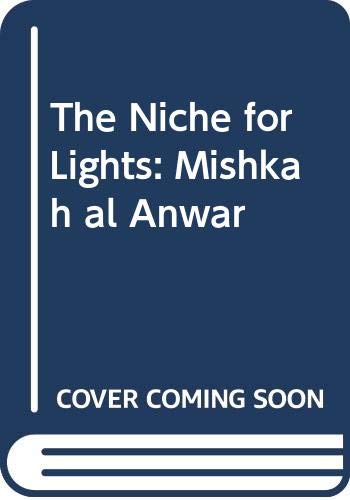 Amazon | The Niche for Lights: Mishkah al Anwar | Al-Ghazzali, Imam Abu ...