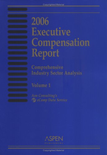 Amazon.com: Executive Compensation Report: Comprehensive Industry ...