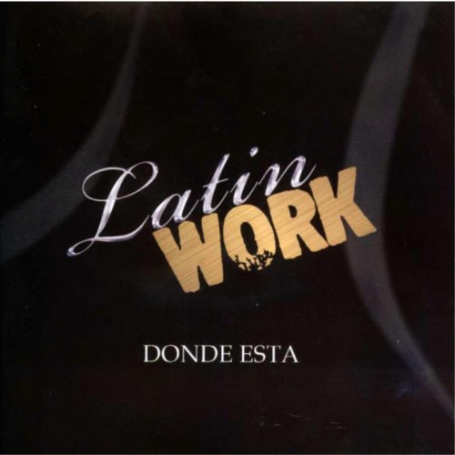 Play Donde Esta by Latin Work on Amazon Music