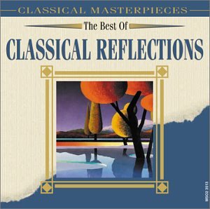 Amazon.com: The Best of Classical Reflections: CDs y Vinilo