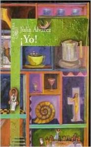 Amazon.com: ¡YO! (Spanish Edition): 9788420429915: Alvarez, Julia: Books
