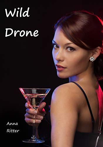 Wild Drone eBook : Ritter, Anna: Amazon.co.uk: Kindle Store