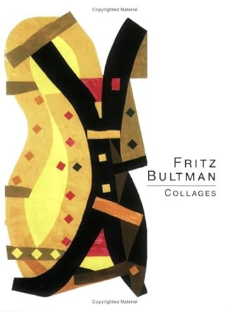 Fritz Bultman: Collages: Bultman, Fritz, Eiland, William U., Windham ...
