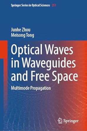 Amazon.co.jp: Optical Waves in Waveguides and Free Space: Multimode Propagation (Springer Series ...