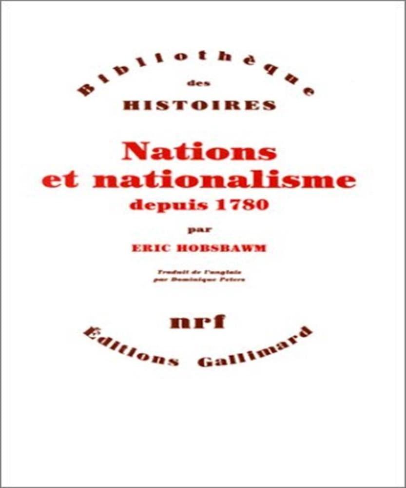 Amazon.fr - Nations et nationalisme depuis 1780: Programme, mythe ...