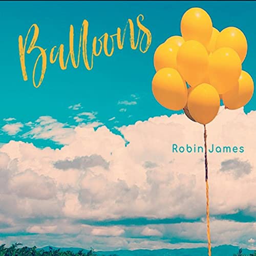 Amazon.com: Balloons : Robin James: Digital Music