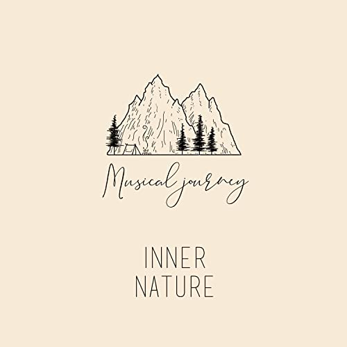 Play Musical Journey by Inner Nature on Amazon Music
