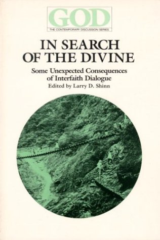 In Search of the Divine: Some Unexpected Consequences of Interfaith ...