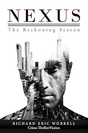 Amazon.com: Nexus: The Reckoning Season eBook : Worrell, Richard Eric ...