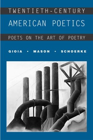 『Twentieth-Century American Poetics: Poets on the Art of - 読書メーター