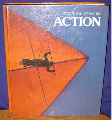 Action (Focus on Literature): Philip McFarland, Frances Feagin, Samuel ...