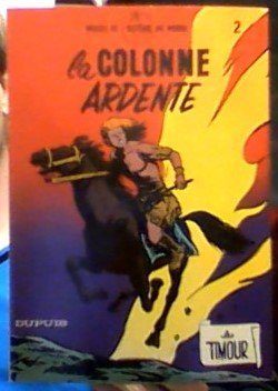 La colonne ardente (1980) (Les timours - tome 2): Sirius, Dupuis, Sirius: Books - Amazon.ca