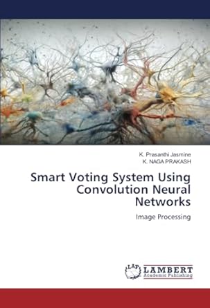 Smart Voting System Using Convolution Neural Networks: Image Processing ...