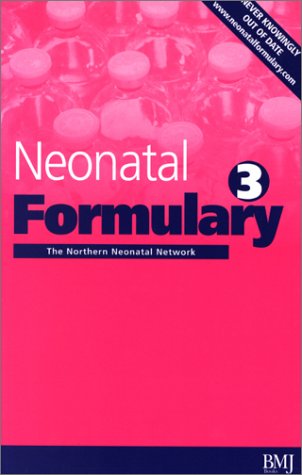 Amazon | Neonatal Formulary 3 | The Northern Neonatal Network ...