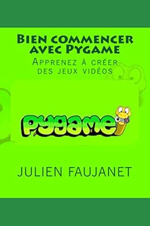 Amazon.com: Bien commencer avec Pygame (French Edition) eBook ...