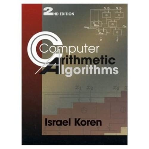 Buy Computer Arithmetic Algorithms Book Online At Low Prices In India Computer Arithmetic