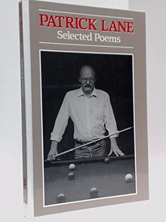 Amazon.com: Selected Poems: 9780195405996: Lane, Patrick: Books
