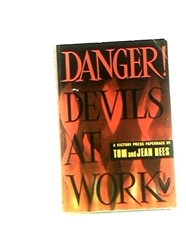 Danger! Devils at Work: Tom and Jean Rees: Amazon.com: Books