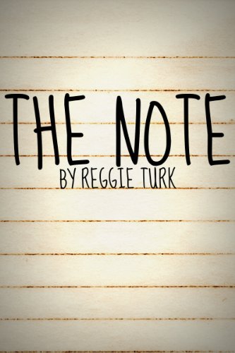 The Note - Kindle edition by Turk, Reggie. Literature & Fiction Kindle ...
