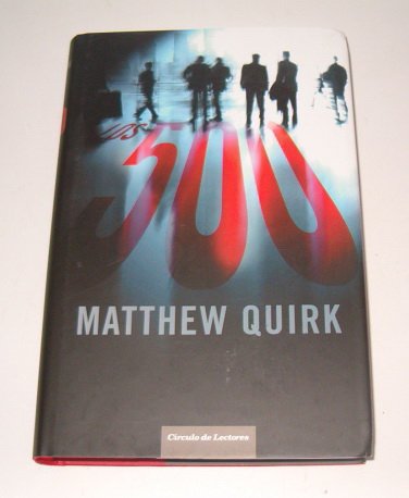 Los 500: Quirk, Matthew: 9788467251180: Amazon.com: Books