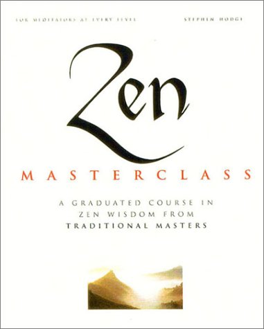 Amazon.com: Zen Master Class: A Course in Zen Wisdom from Tradtional ...