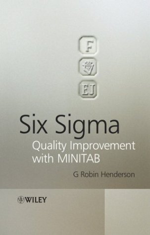 Amazon | Six Sigma: Quality Improvement with MINITAB | Henderson, G ...