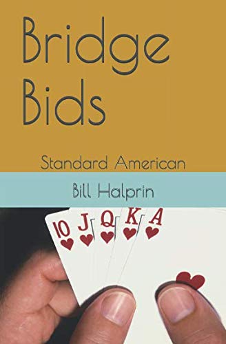 Bridge Bids: Standard American: Halprin, Bill: 9781797740157: Amazon ...