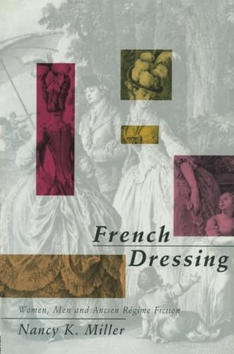 Amazon.com: French Dressing: 9780415903226: Miller, Nancy K.: Books