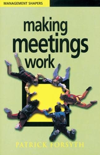 Making Meetings Work: 9780852927656: Amazon.com: Books
