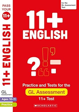 11+ English Practice and Test for the GL Assessment Ages 10-11 : Clare ...