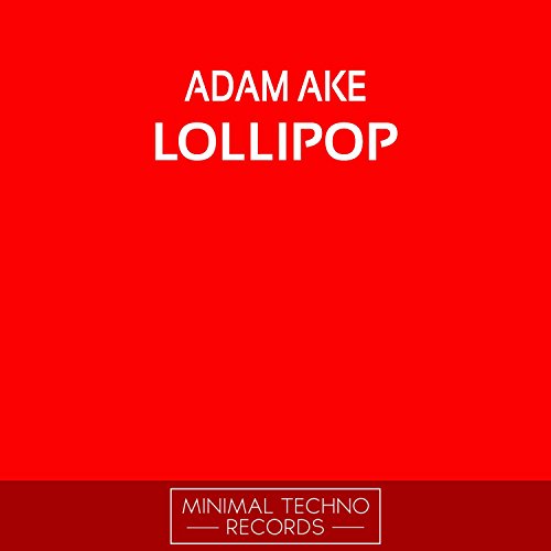 Play Lollipop by Adam Ake on Amazon Music