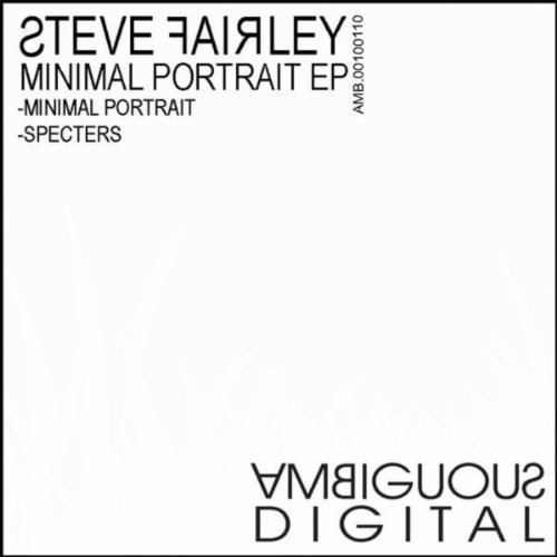 Amazon MusicでSteve FairleyのMinimal Portrait EPを再生する