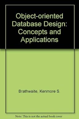 Amazon | Object-Oriented Database Design: Concepts and Application | Brathwaite, Kenmore S ...