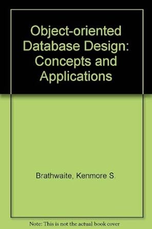 Object-Oriented Database Design: Concepts and Application: Kenmore S ...