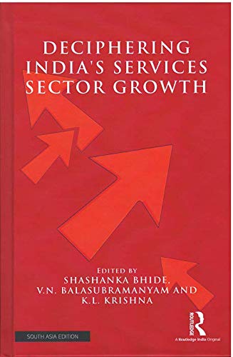 Deciphering India's Services Sector Growth: V.N. Balasubramanyam and K.L. Krishna Shashanka ...